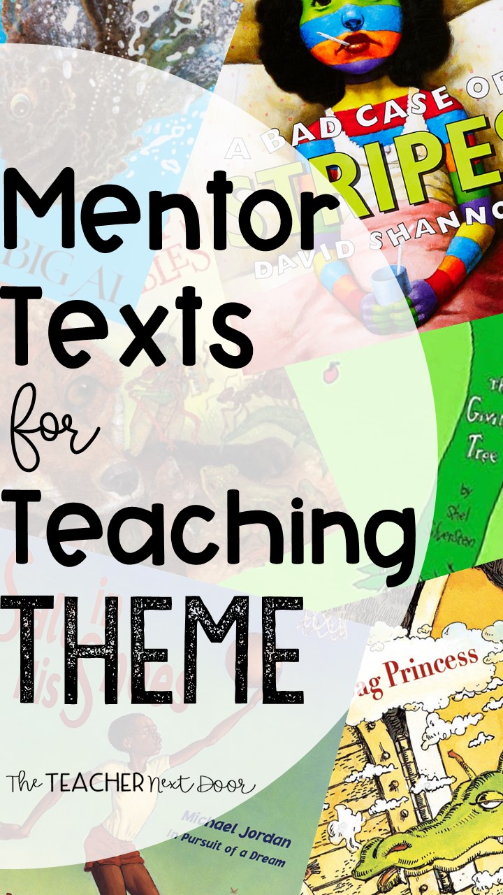 Mentor Texts for Teaching Theme - The Teacher Next Door
