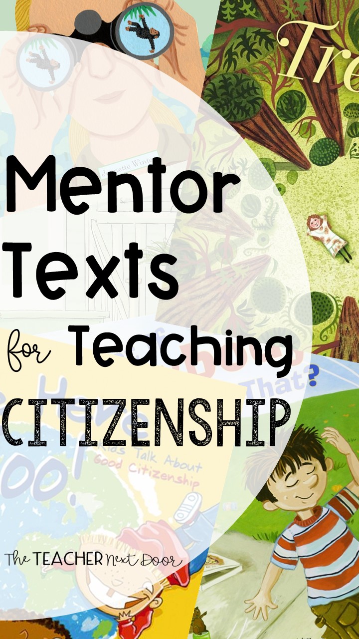 Mentor Texts for Teaching Citizenship - The Teacher Next Door