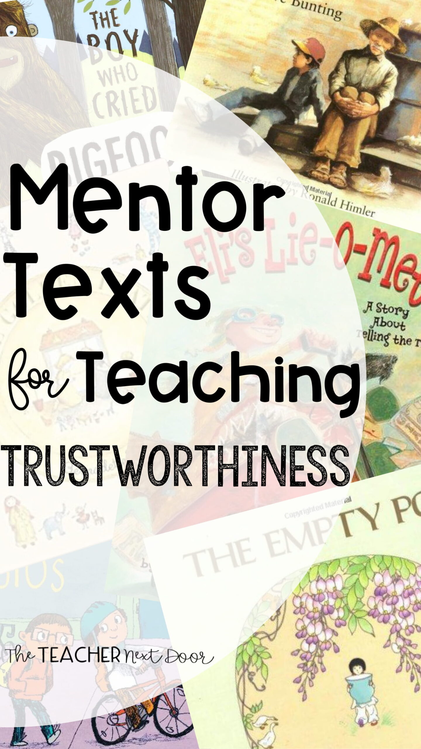 Mentor Texts for Teaching Trustworthiness - The Teacher Next Door