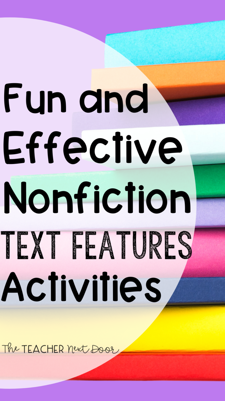 Fun and Effective Nonfiction Text Feature Activities - The Teacher Next ...