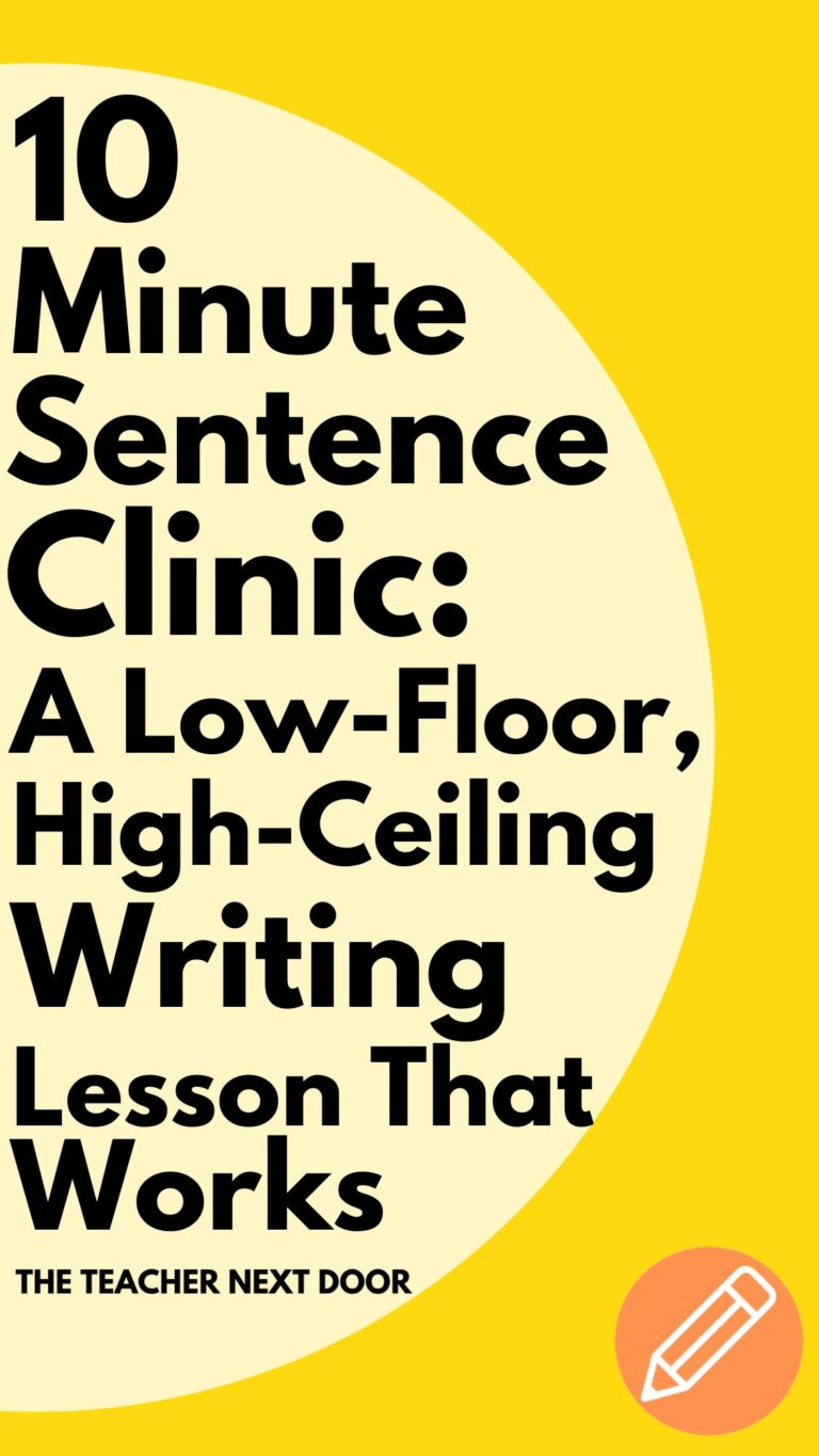 10-Minute Sentence Clinic: A Low-Floor, High-Ceiling Writing Lesson ...